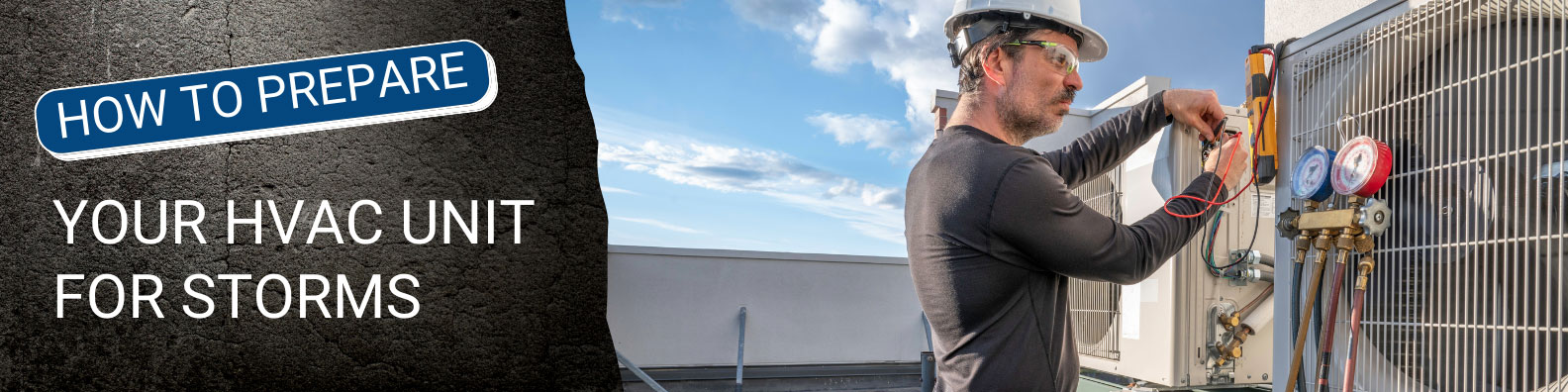How to Prepare Your HVAC Unit for Storms - Industrial Stores